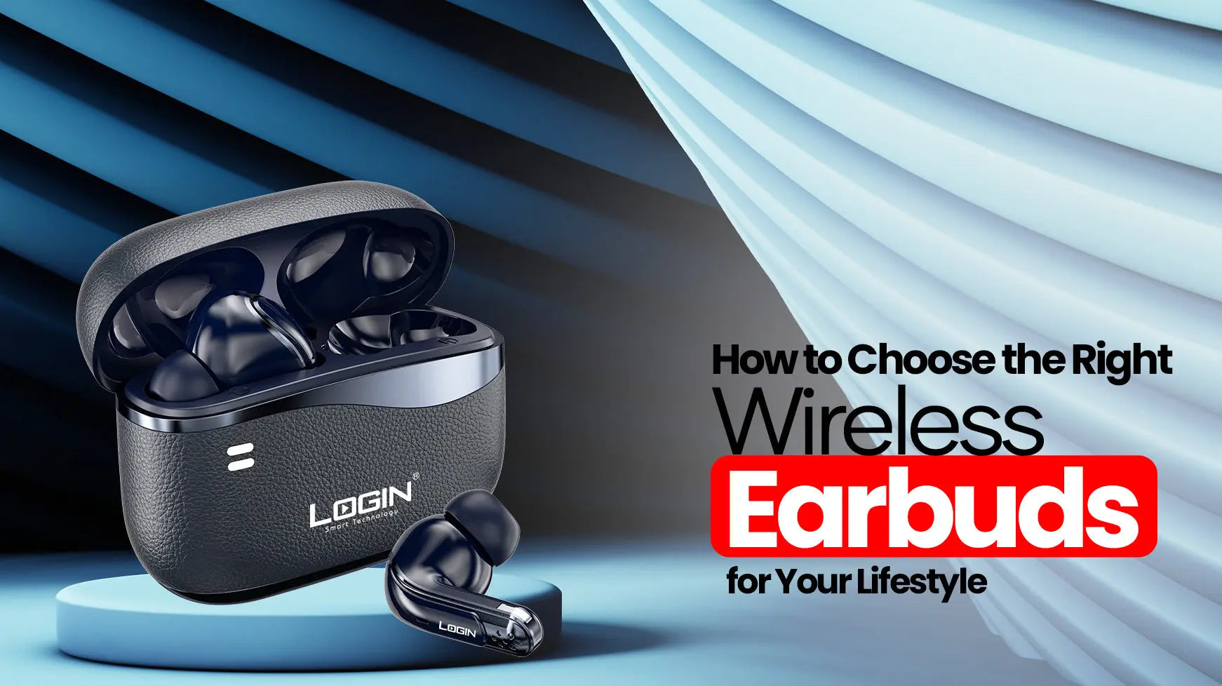 How to Choose the Right Wireless Earbuds for Your Lifestyle – Login ...